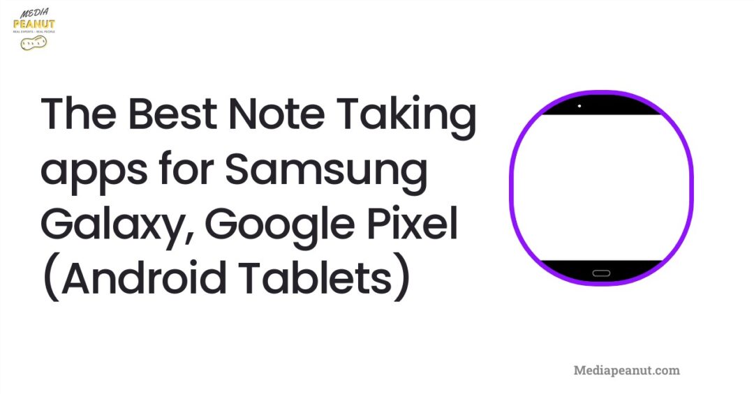 Best Note-Taking Apps For Samsung Galaxy And Pixel Devices (Android ...