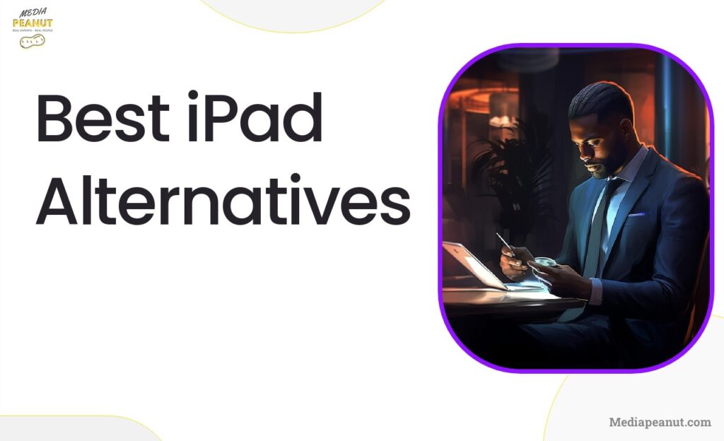 13 Best IPad Alternatives (For Every Budget) 2025