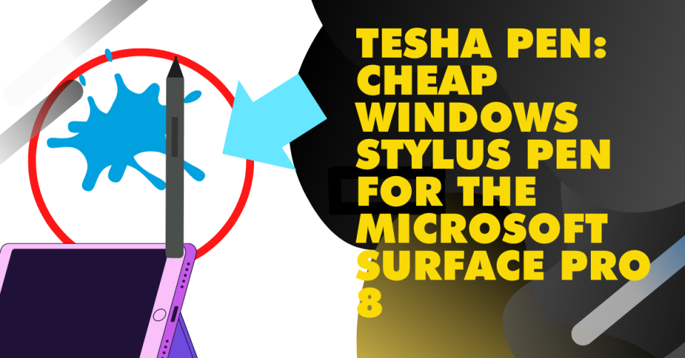 9 Best Stylus Pens For Surface Pro 7, 8, 9, And X 2025