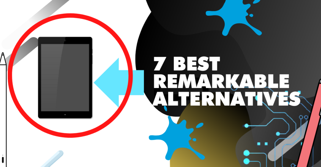 7 Best Remarkable Alternatives (E-ink Paper Tablets) 2024