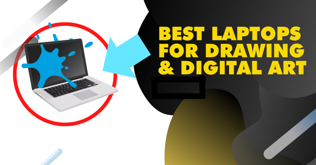 The 11 Best Laptops For Drawing & Digital Art [Artist Guide] 2025