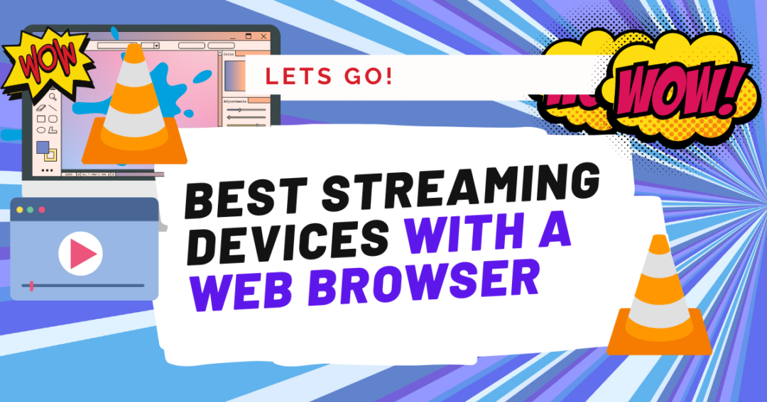 9 Best Streaming Devices With A Web Browser 2025