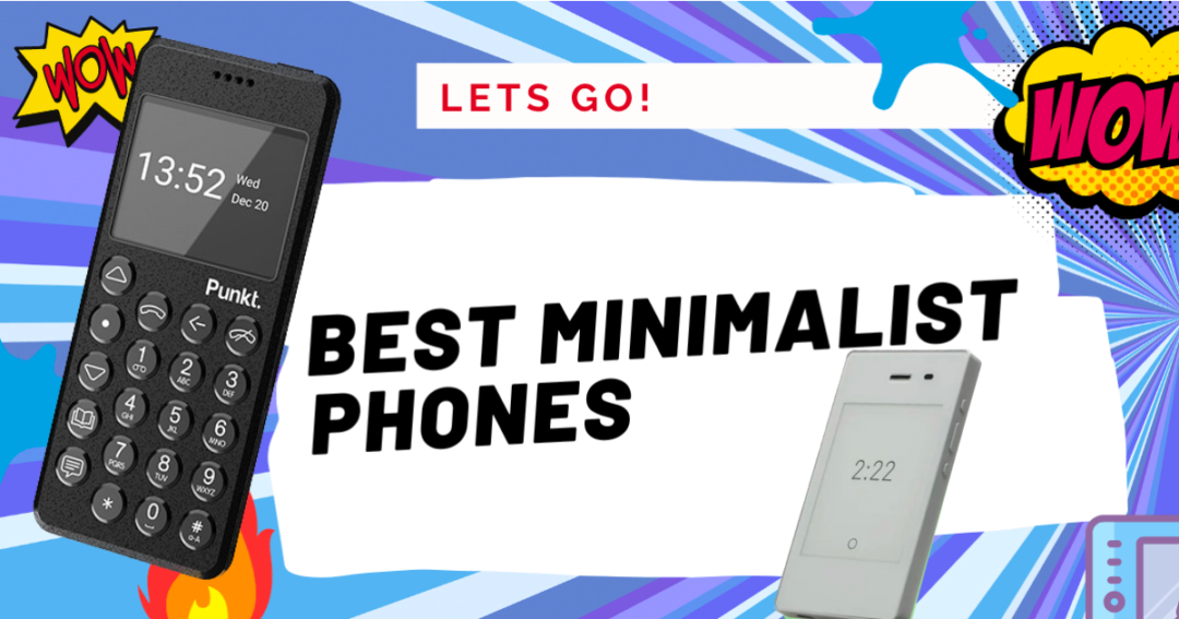 The 16 Best Minimalist Phones [Simple Phones] 2025