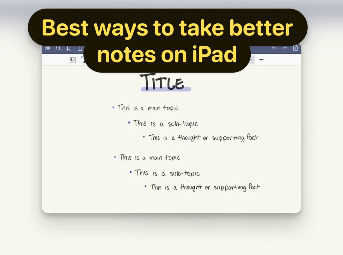 7 Most Effective Ways To Take Notes On IPad (Students & Professionals) 2024