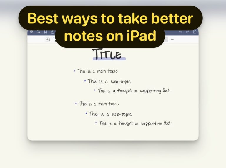 7 Ways To Take Better Notes On IPad Students Professionals 2023