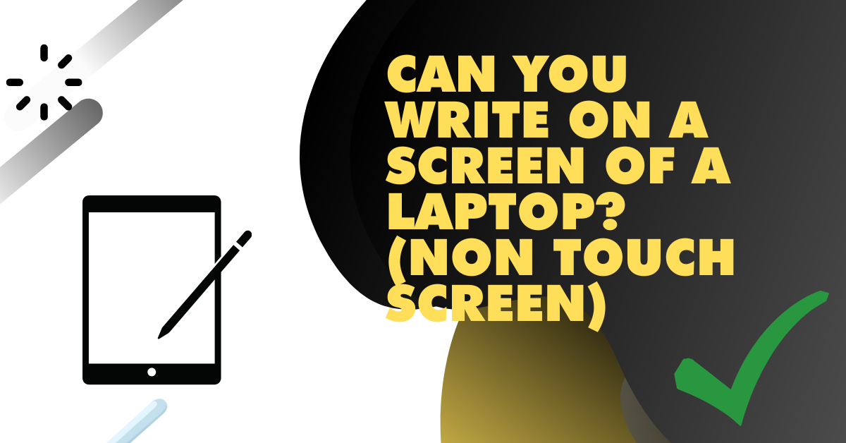 7 Ways To Write And Draw On A Non Touch Screen Laptop 2025
