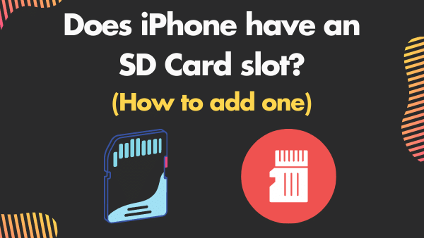 Does IPhone Have An SD Card Slot How To Add One 2022