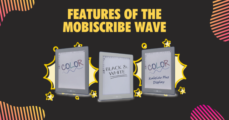 MobiScribe Wave Review - Is This E-paper Tablet Worth It? (Color, B & W ...