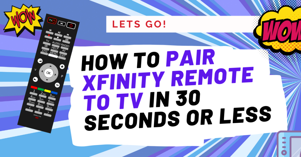 How To Pair Xfinity Remote To TV In 30 Seconds Or Less | 2023