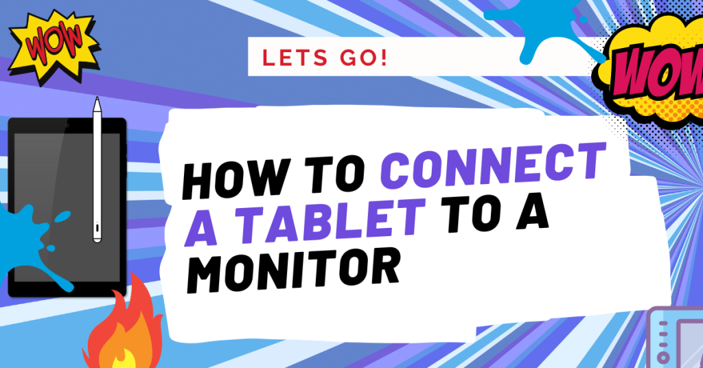 How To Connect A Tablet To A Monitor (Computer, Laptop) | Updated 2024