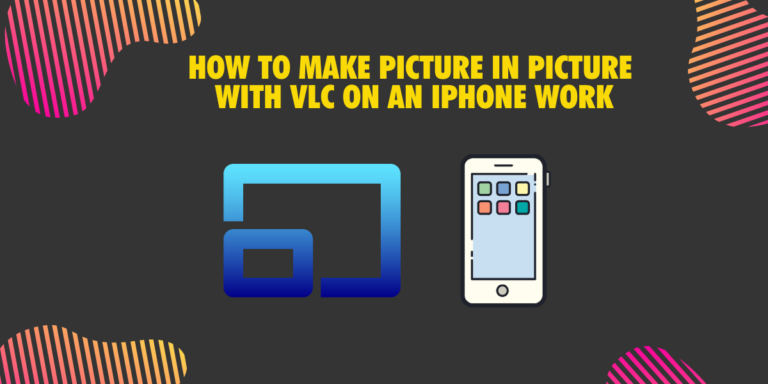 How To Enable VLC's Picture In Picture Mode On Any Device - 2023