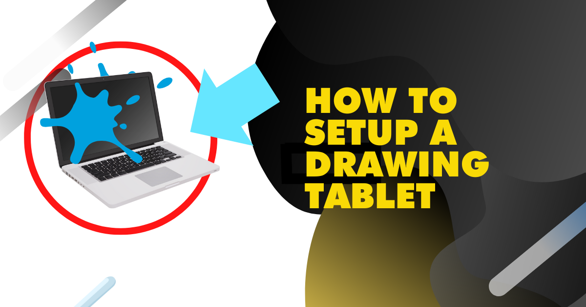 The 7 Ultimate Drawing Tablet Setups For Digital Artists 2024