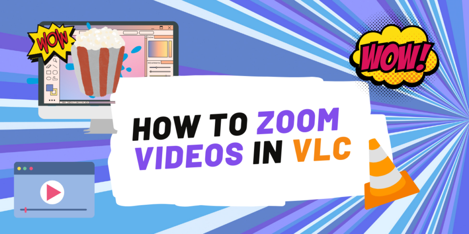 How To Zoom In On Videos In VLC (Windows & Mac) 2024