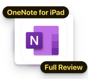 OneNote For IPad: Full Review And How It's Different From Desktop) | 2023