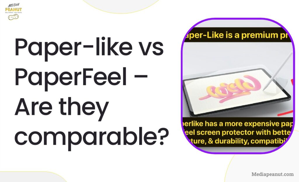 PaperLike Vs PaperFeel: Are They Comparable? (Drawing & Note-Taking) 2024
