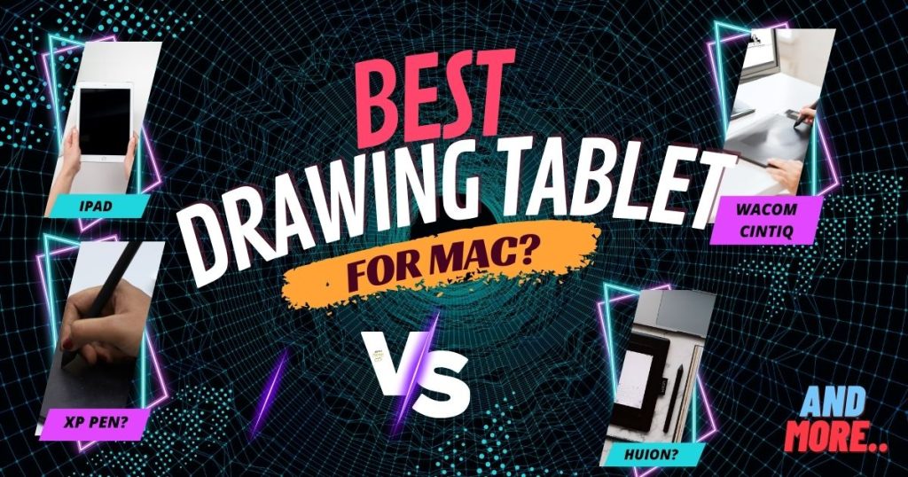 7 Best Drawing Tablets For Mac In 2023 (Full Guide)