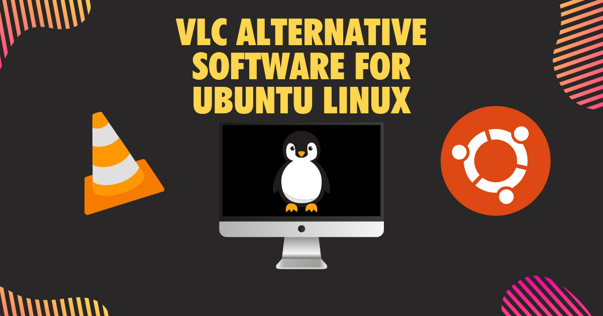 How To Install VLC Media Player In Ubuntu In 30 Seconds Or Less 2024