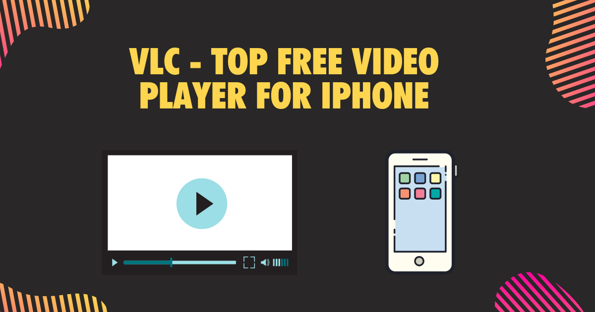 10 Best Video Players For IPhone (Free & Paid) 2024