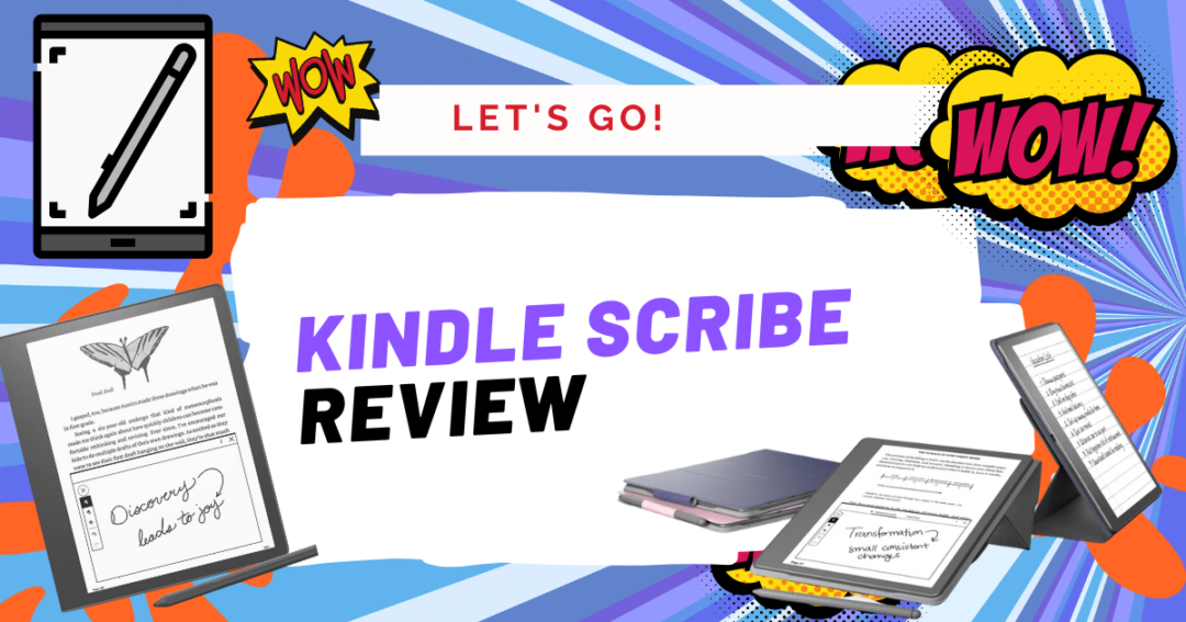 Kindle Scribe Review: How Does It Measure Up For Note Taking ...