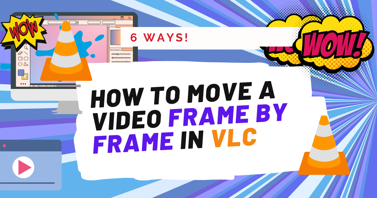 How To View And Move A Video Frame By Frame In VLC Windows Mac 2023